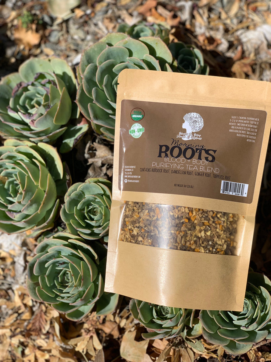 Morning ROOTS - BLOOD & BODY PURIFYING TEA BLEND – Blacker the Berry ...